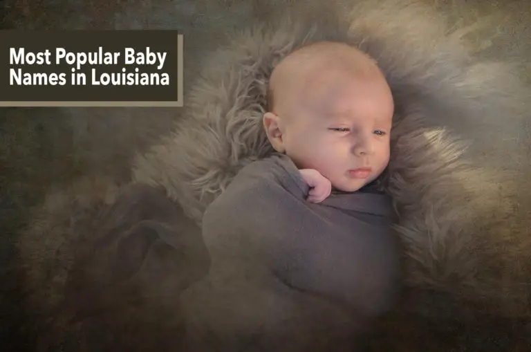 200 Most Popular Names in Louisiana – Very Many Names