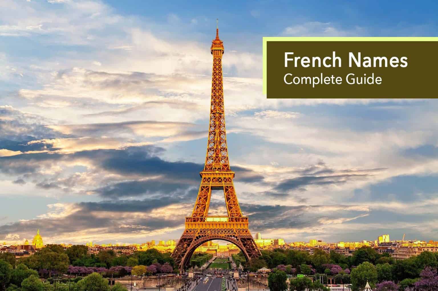 French Names: Complete Guide with Facts and Inspiration – Very Many Names